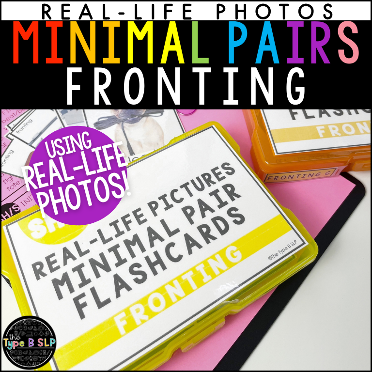 Fronting Minimal Pairs: Real-Life Flashcards Print & Digital – The Type ...