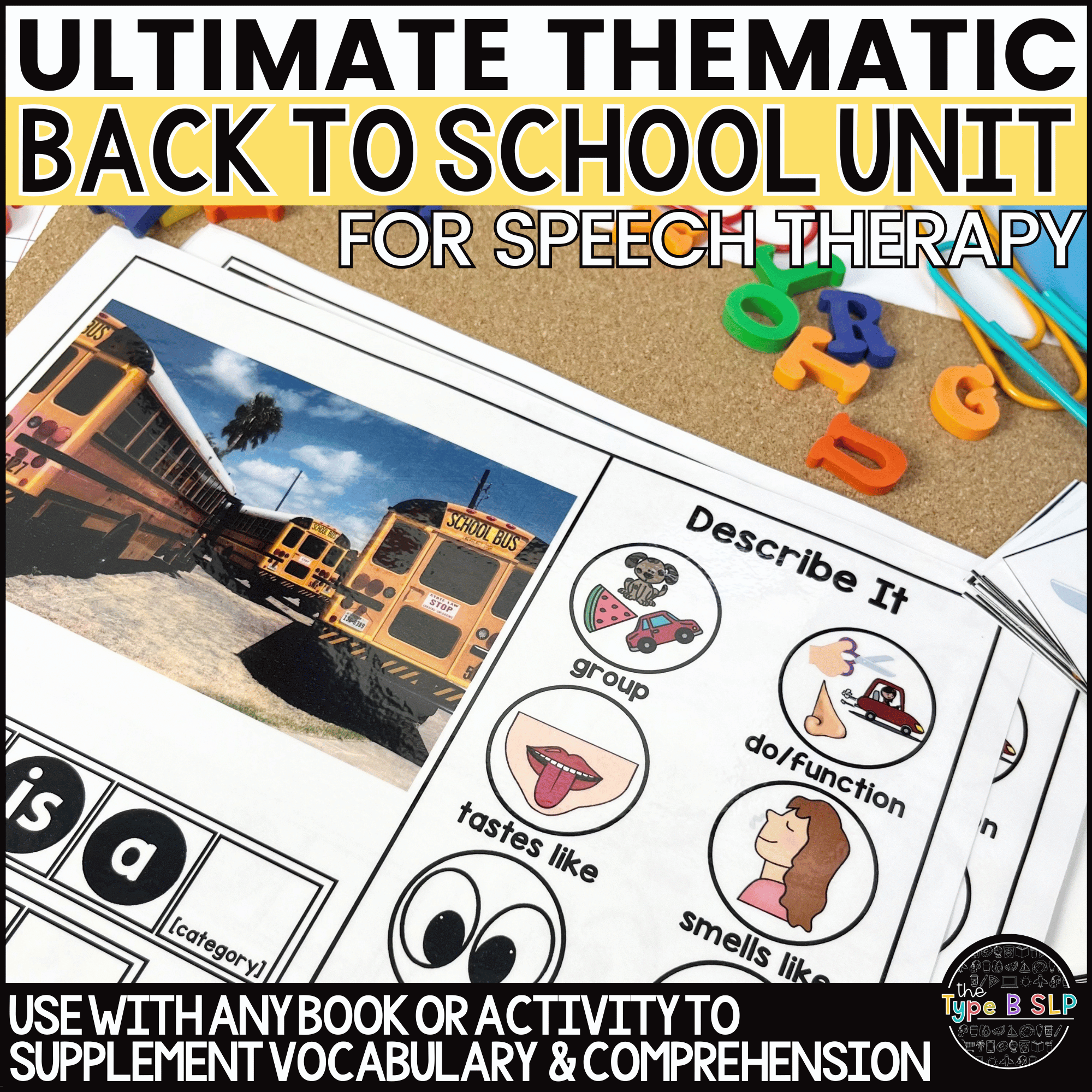 BACK TO SCHOOL Ultimate Thematic Unit for Speech Therapy – The Type B SLP