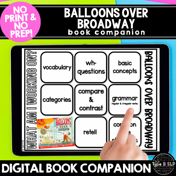 Balloons Over Broadway Digital Book Companion Speech Therapy – The Type ...