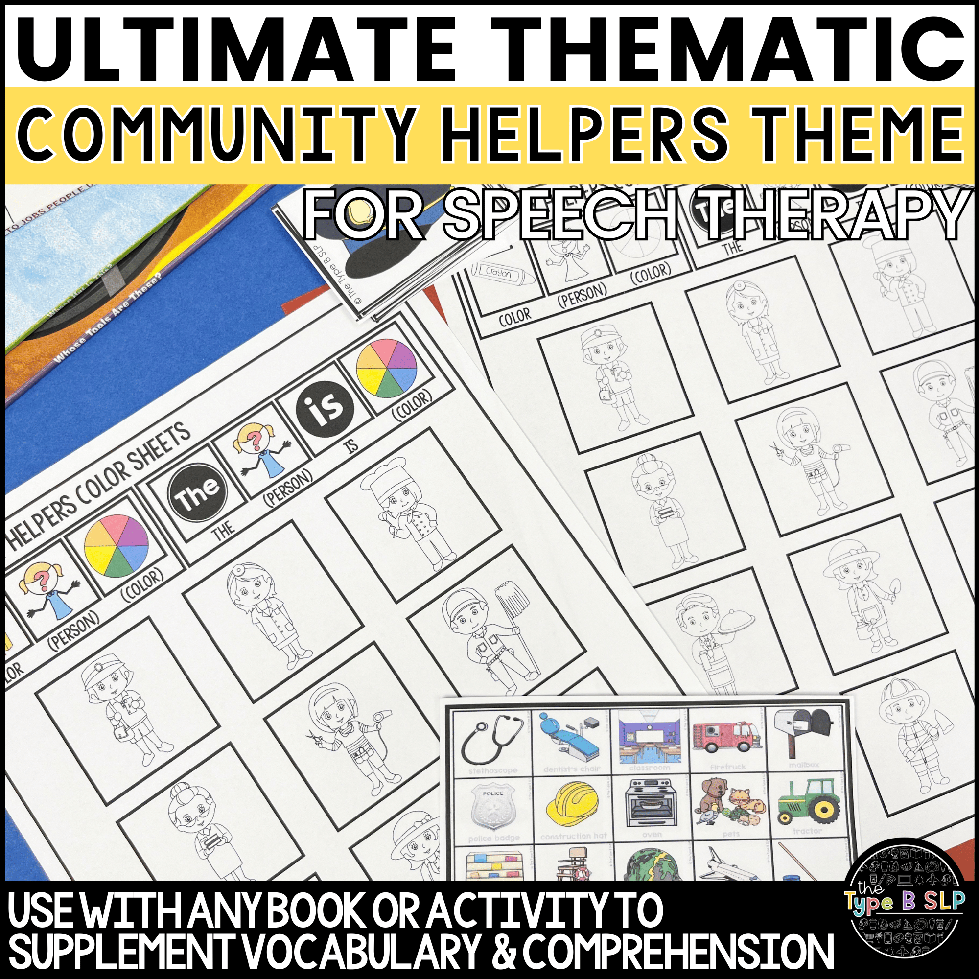 Ultimate Thematic COMMUNITY HELPERS UNIT for Speech Therapy – The Type ...