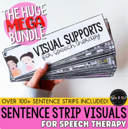 MEGA BUNDLE: Visual Supports & Sentence Strips – The Type B SLP