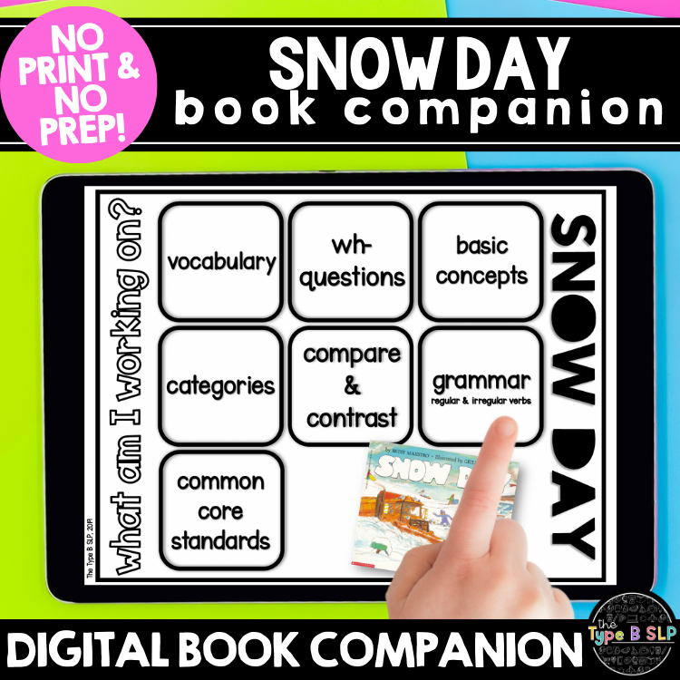 Snow Day: A No Print No Prep Digital Book Companion – The Type B SLP
