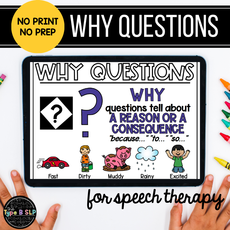 No Print No Prep Digital Speech Therapy WH Questions: "Why" Set – The ...