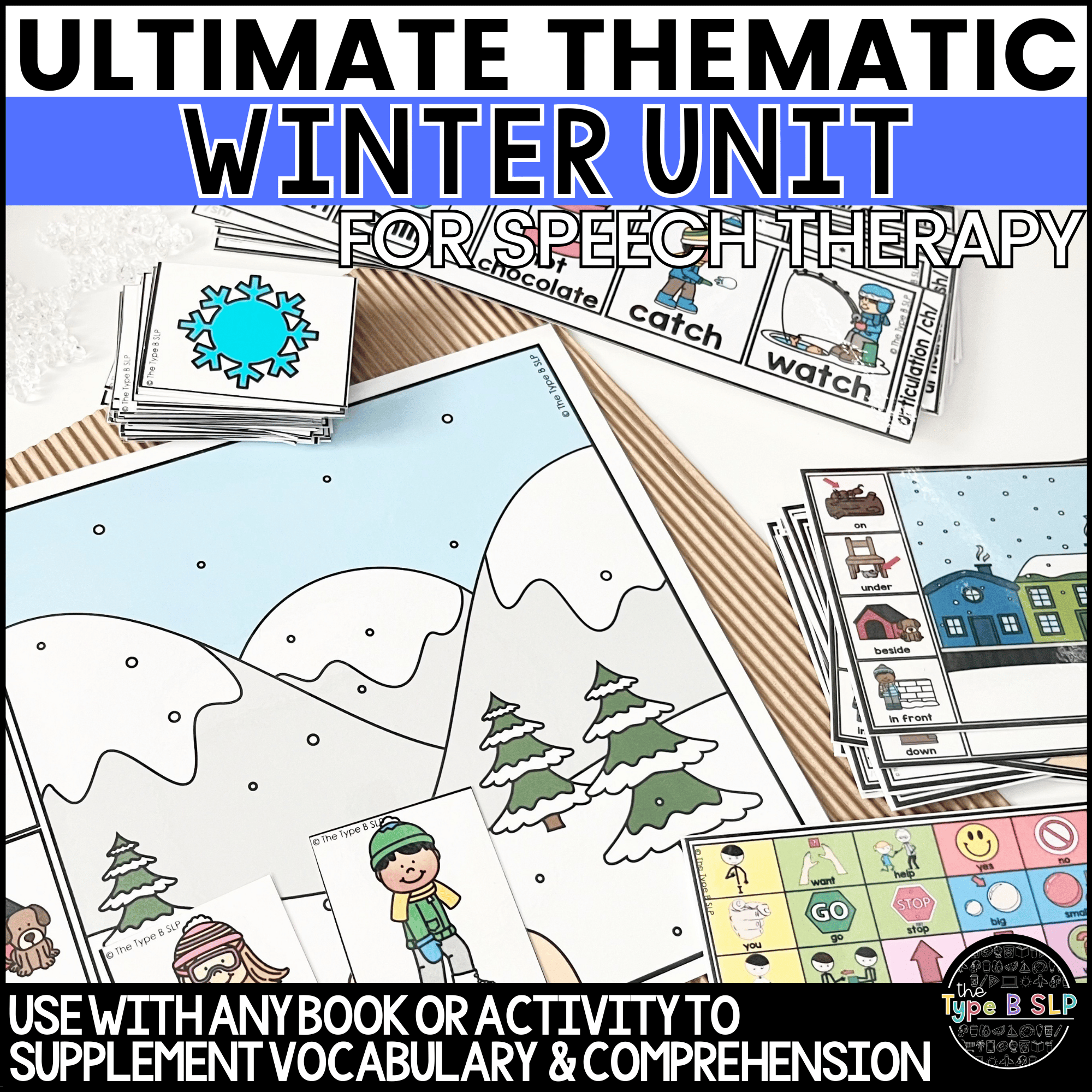 Ultimate Thematic WINTER Unit: The Bundle – The Type B SLP