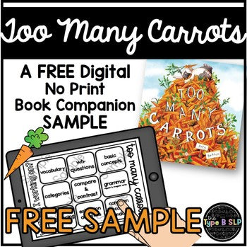 FREE SAMPLE Too Many Carrots: A No Print No Prep Book Companion – The ...