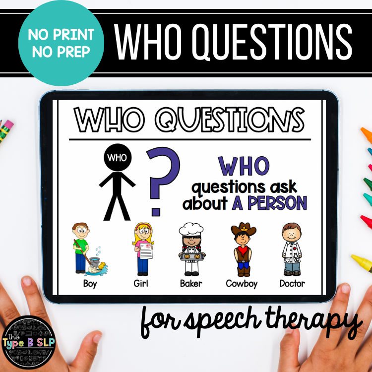 No Print No Prep Digital Speech Therapy WH Questions: "Who" Set – The ...